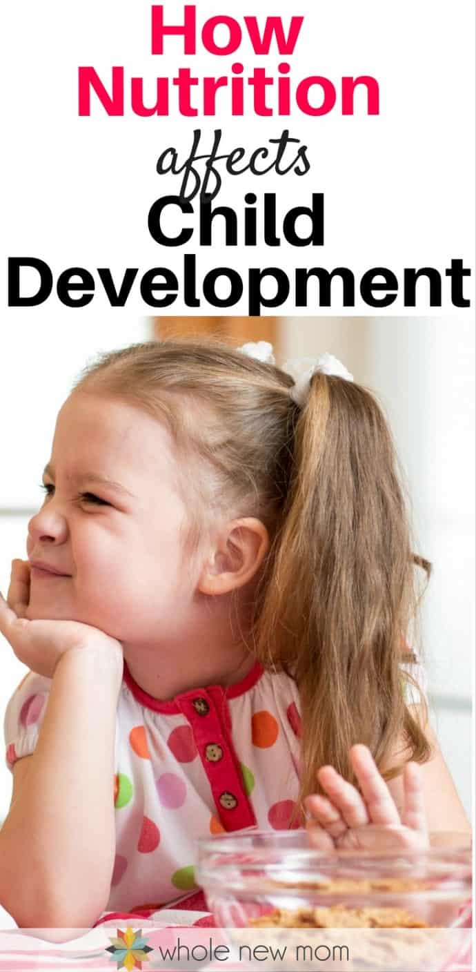 Nutrition and Child Development - What You Need to Know - Whole New Mom