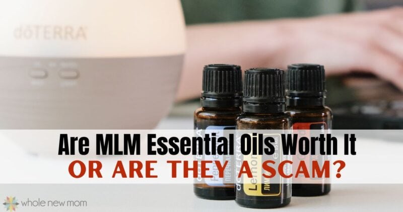 MLM Essential Oil Companies: Are They Worth It Or Not?
